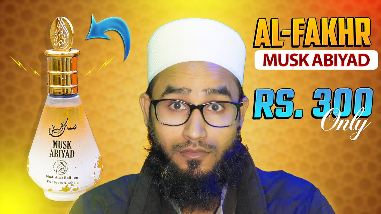 Musk Abiyad By Al Fakhr Attar Review || Al Fakhr Perfuem Review ...