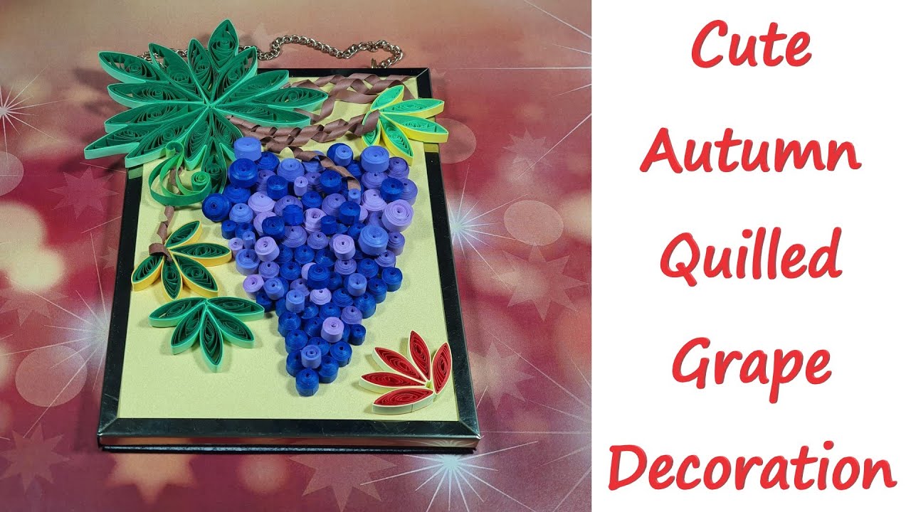 Easy and cute quilled autumn grape wall decoration - Easy DIY Quilling ...