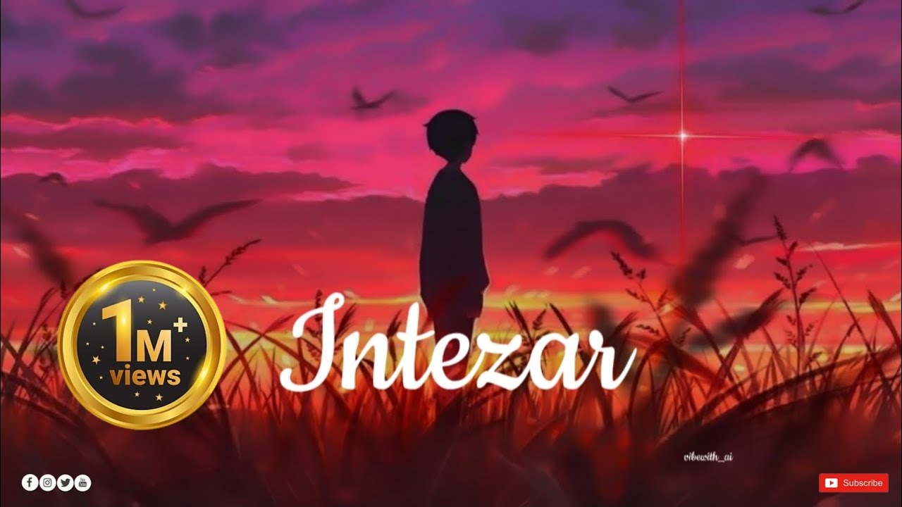 Intezar 🥺 || feel the song || #1millionlikes #1millionviews ...