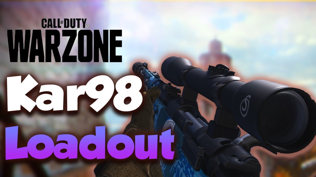 Call of Duty Warzone: Kar98 Loadout Must try Best Sniper In The Game😲😲😲 ...