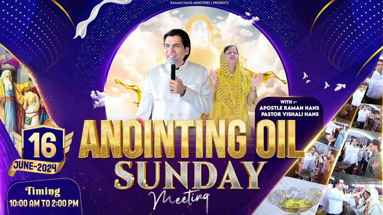 Anointing Oil Sunday Meeting | With Apostle Raman Hans (16-June-2024 ...