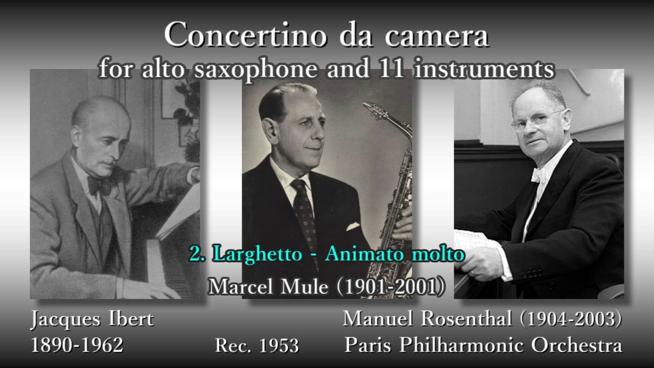 Ibert: Concertino da camera, Mule & Rosenthal (1953) イベール 室内小協奏曲 ミュール ...