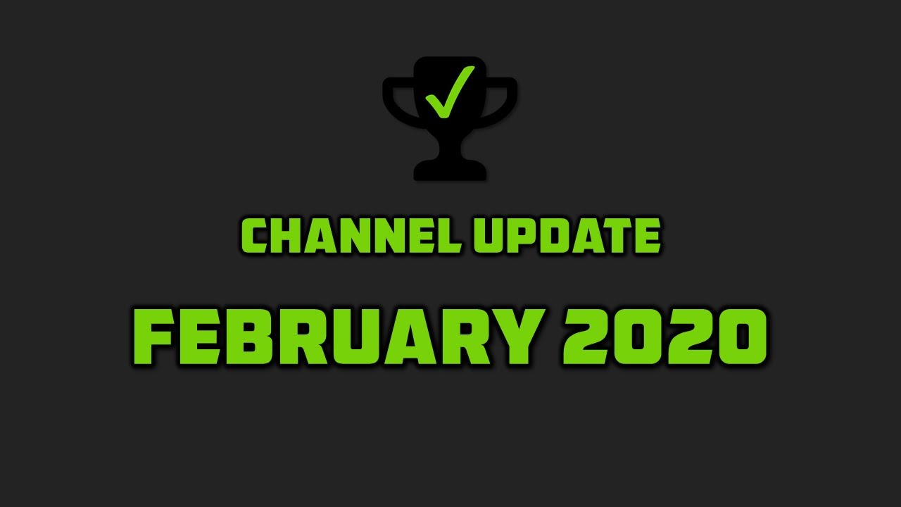 A Major Milestone | Channel Update: February 2020 - YouTube
