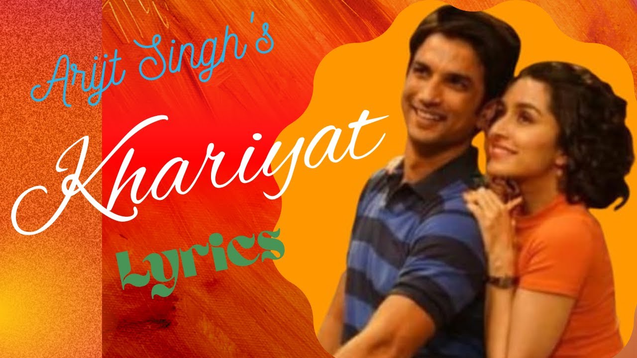 Khariyat Pucho Arijit Singh New Song|Chhichhore|Arijit S|Sushant Singh ...