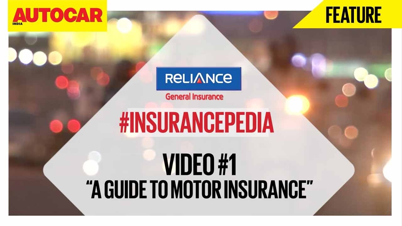 #InsurancePedia | Video 01 | A Guide To Motor Insurance | Presented By ...