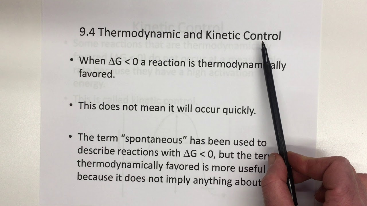 9.4 Thermodynamic and Kinetic Control - YouTube