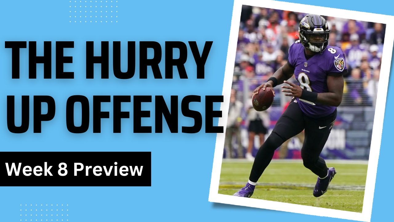 The Hurry Up Offense - Week 8 Preview | Week 8 NFL Picks, Predictions ...