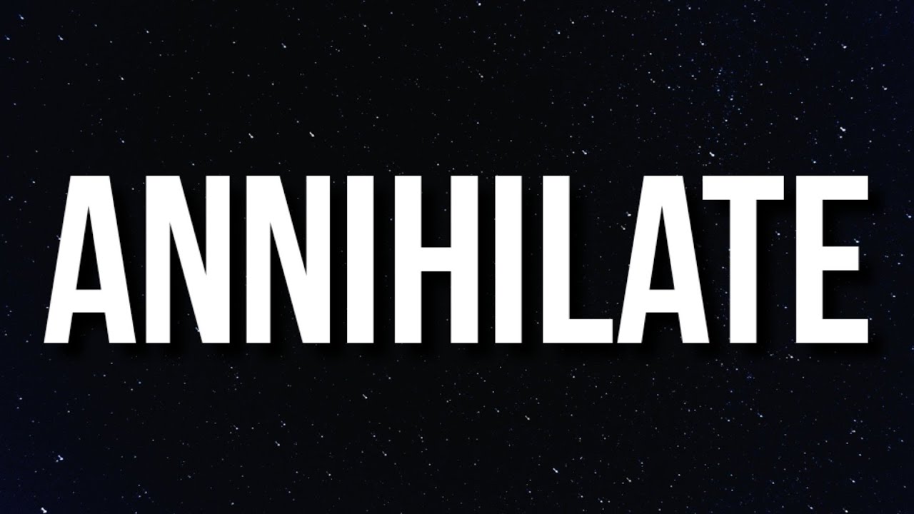 Metro Boomin - Annihilate (Spider-Man: Across the Spider-Verse) [Lyrics ...