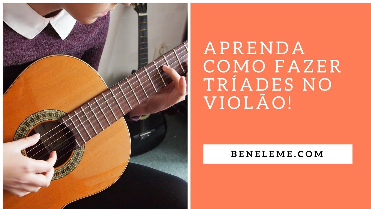 Aula 11- Tríade maior no violão - YouTube