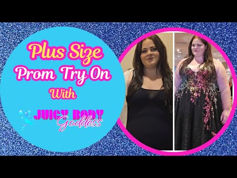 Plus Size & Tall + Prom..no problem at Juicy Body Goddess - YouTube