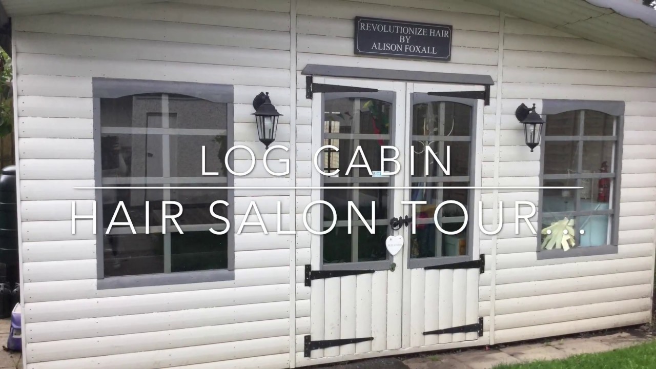 Log cabin hair salon tour - YouTube