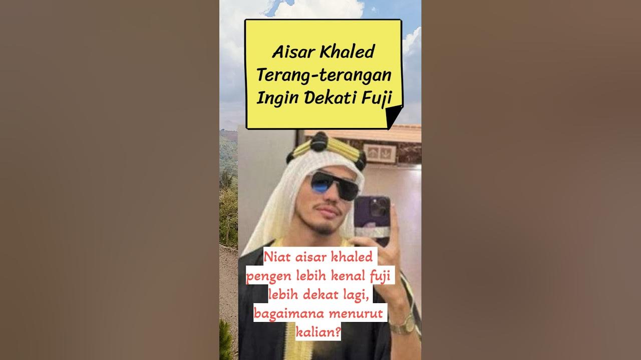 Pendapatan YouTube nya lebih besar dari mantan fuji loh #aisarkhaled #fuji #fujiantiutami # ...