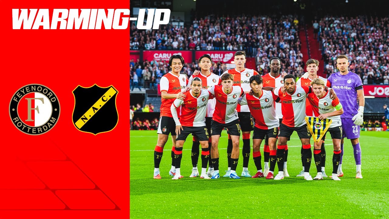 WARMING-UP 🔥 | Feyenoord – NAC Breda | Eredivisie 25/26 - YouTube