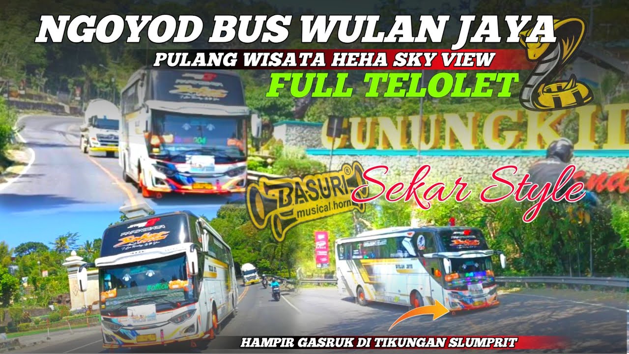 FULL TELOLET 😎 NGOYOD BUS WULAN JAYA SEKAR STYLE PULANG WISATA HEHA SKY ...
