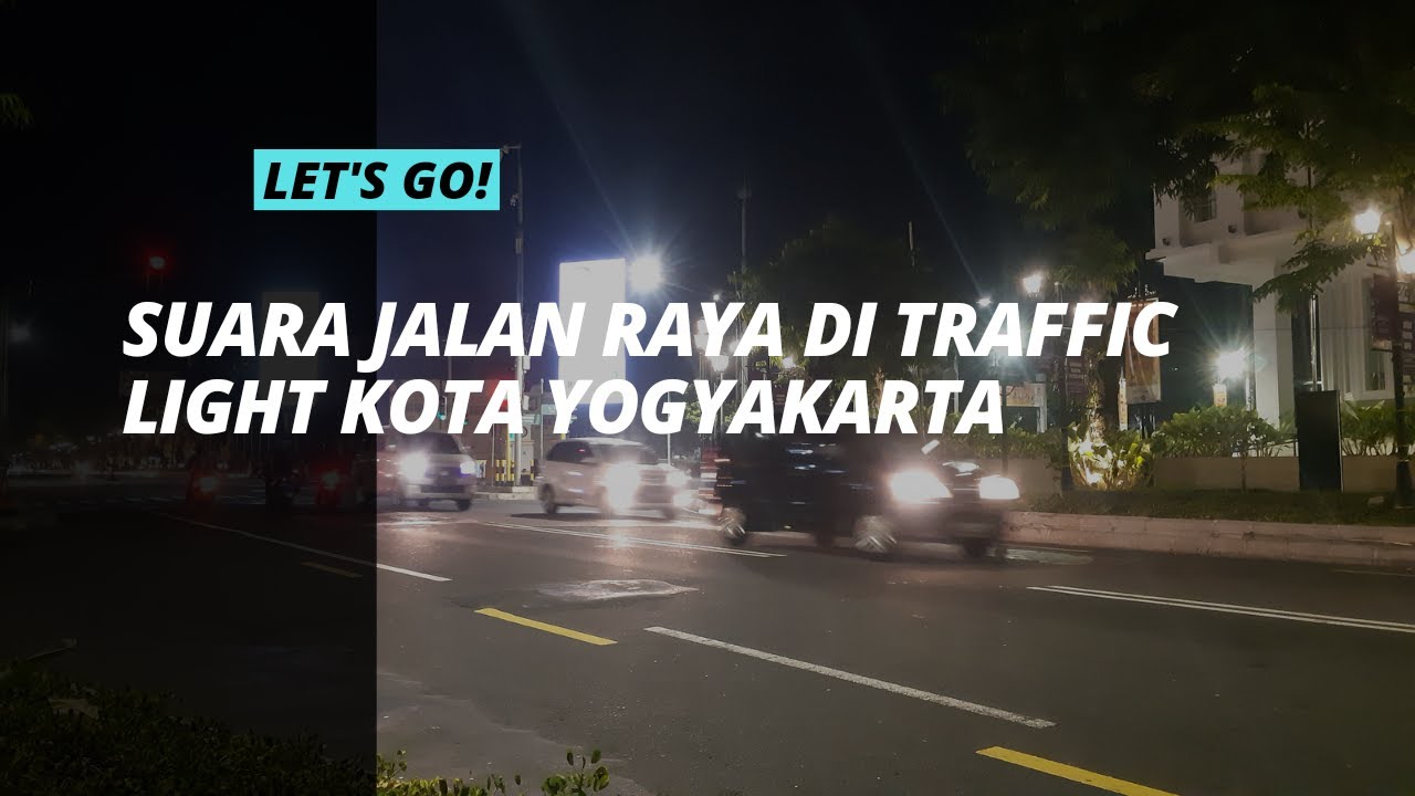 SUARA JALAN RAYA || SUARA JALAN RAYA DI KOTA || SUARA BISING KENDARAAN ...