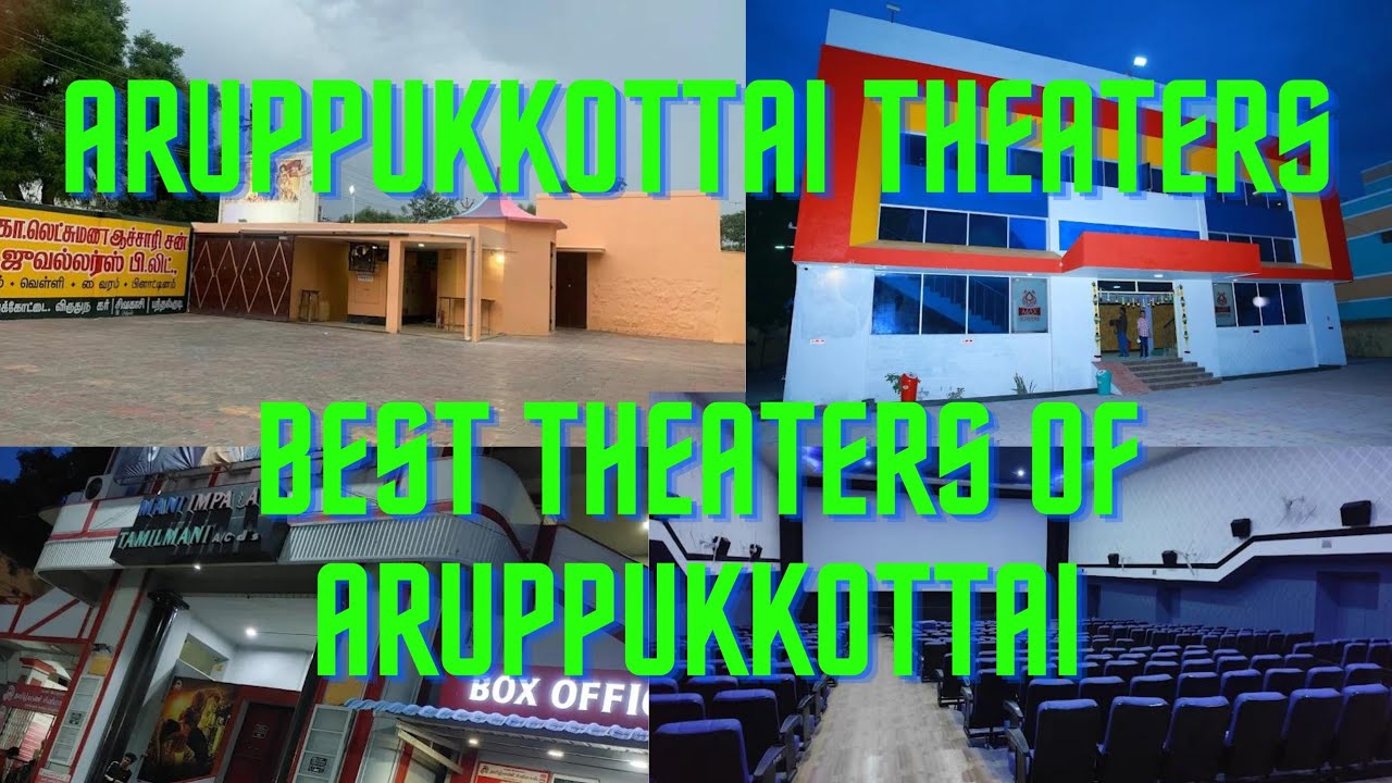 Aruppukottai Theaters Vlog | Best theaters in Aruppukottai ...