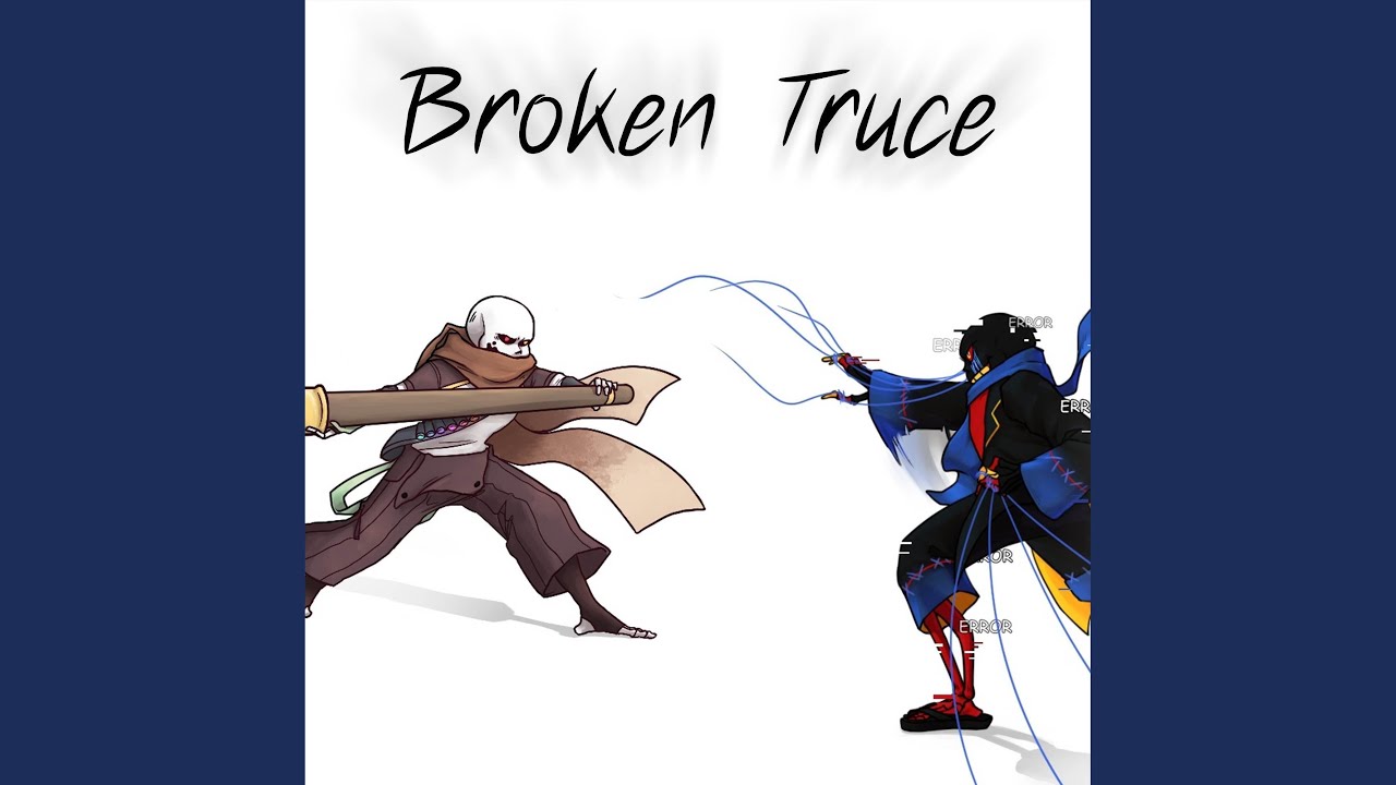 Broken Truce (From "Underverse") - YouTube
