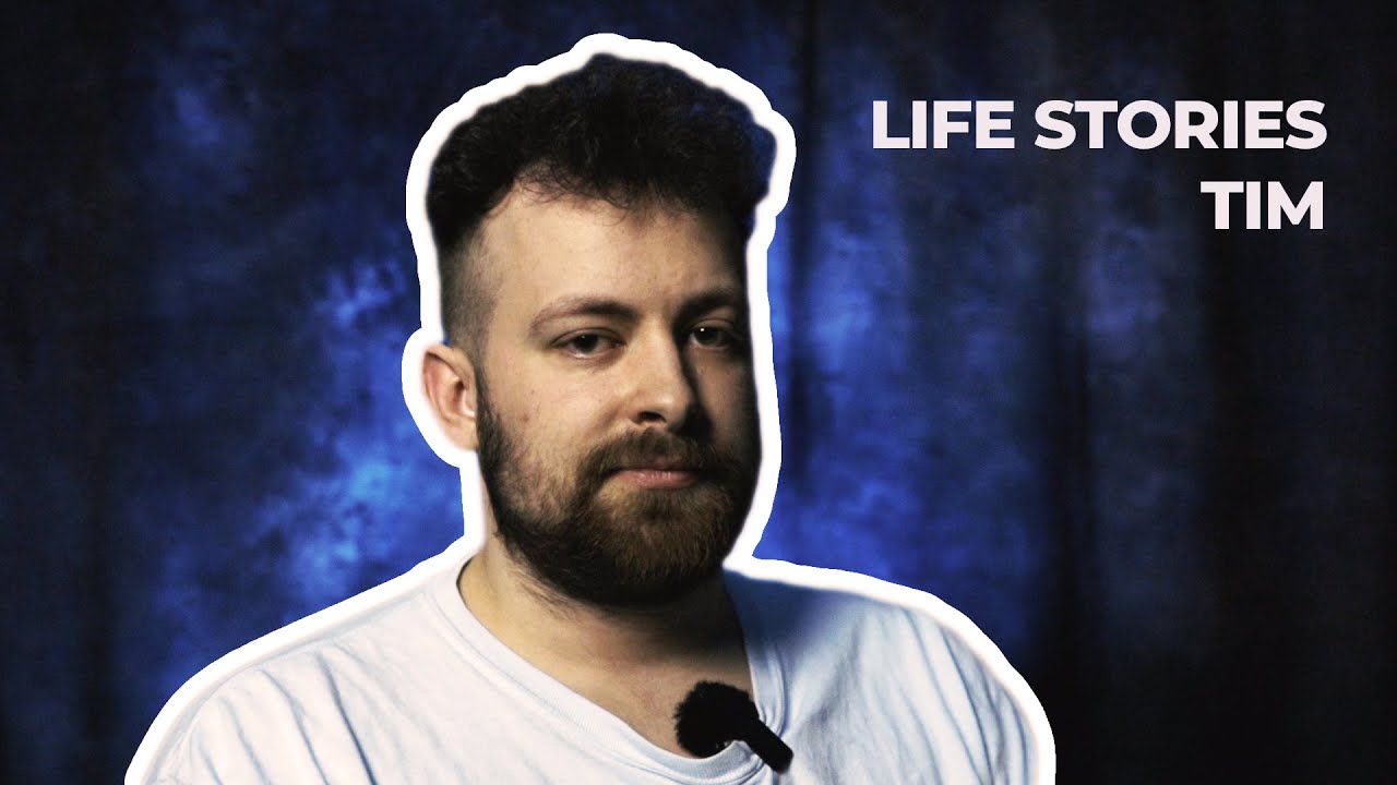 Tim - Life Stories - YouTube