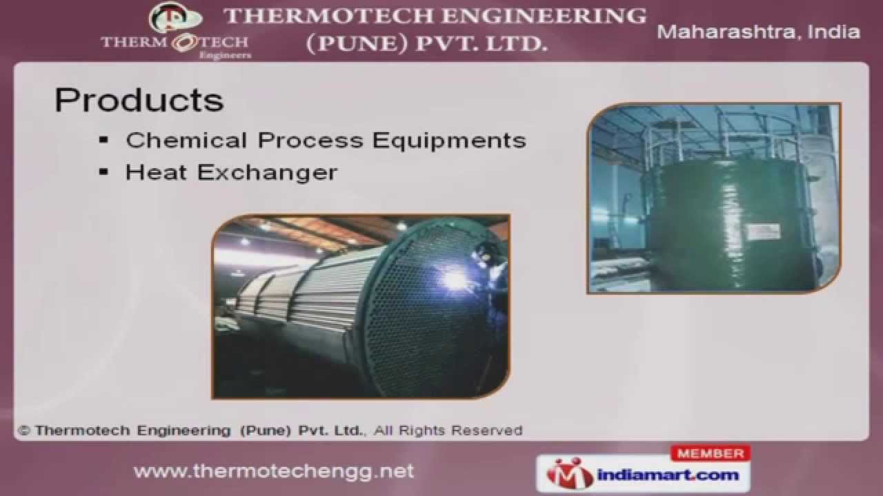 Process Equipments by Thermotech Engineering (Pune) Pvt Ltd, Pune - YouTube