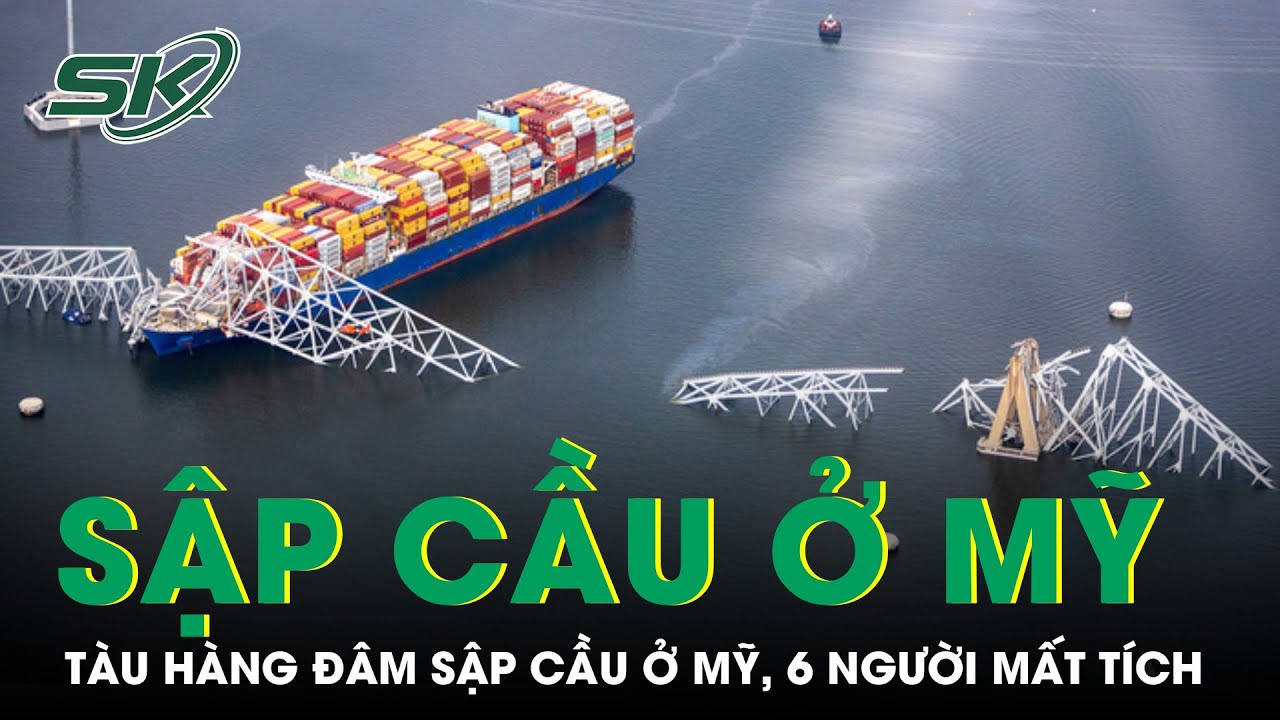 Tàu Hàng Đâm Sập Cầu Dài 2,57km Ở Mỹ, 6 Người Được Cho Là Đã Thiệt Mạng ...