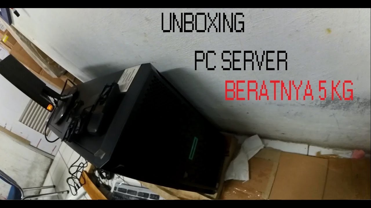 Unboxing Komputer Server - YouTube