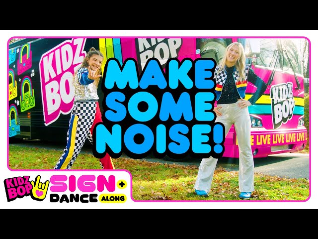 KIDZ BOP Sign + Dance Along - MAKE SOME NOISE! (ASL Version) - Videos ...