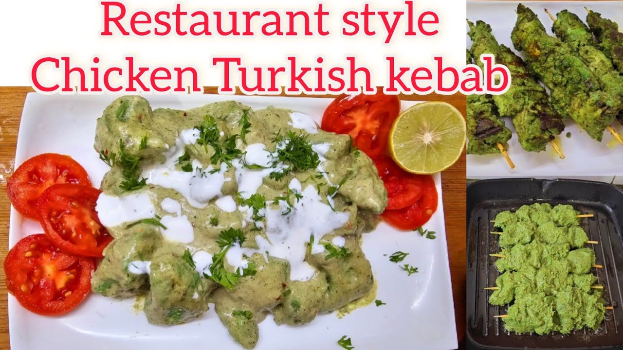 chicken Turkish kebab recipe | Turkish kebab recipe |chicken Turkish ...