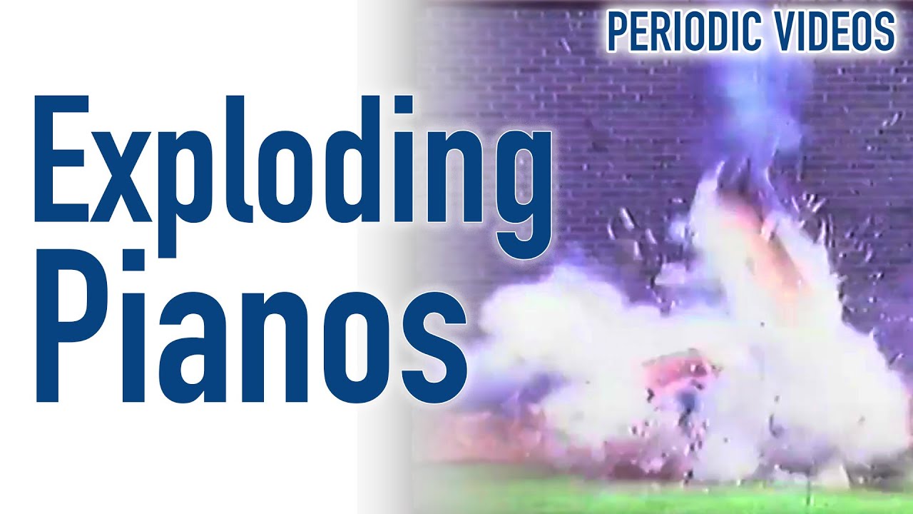 Exploding Pianos - Periodic Table of Videos - YouTube