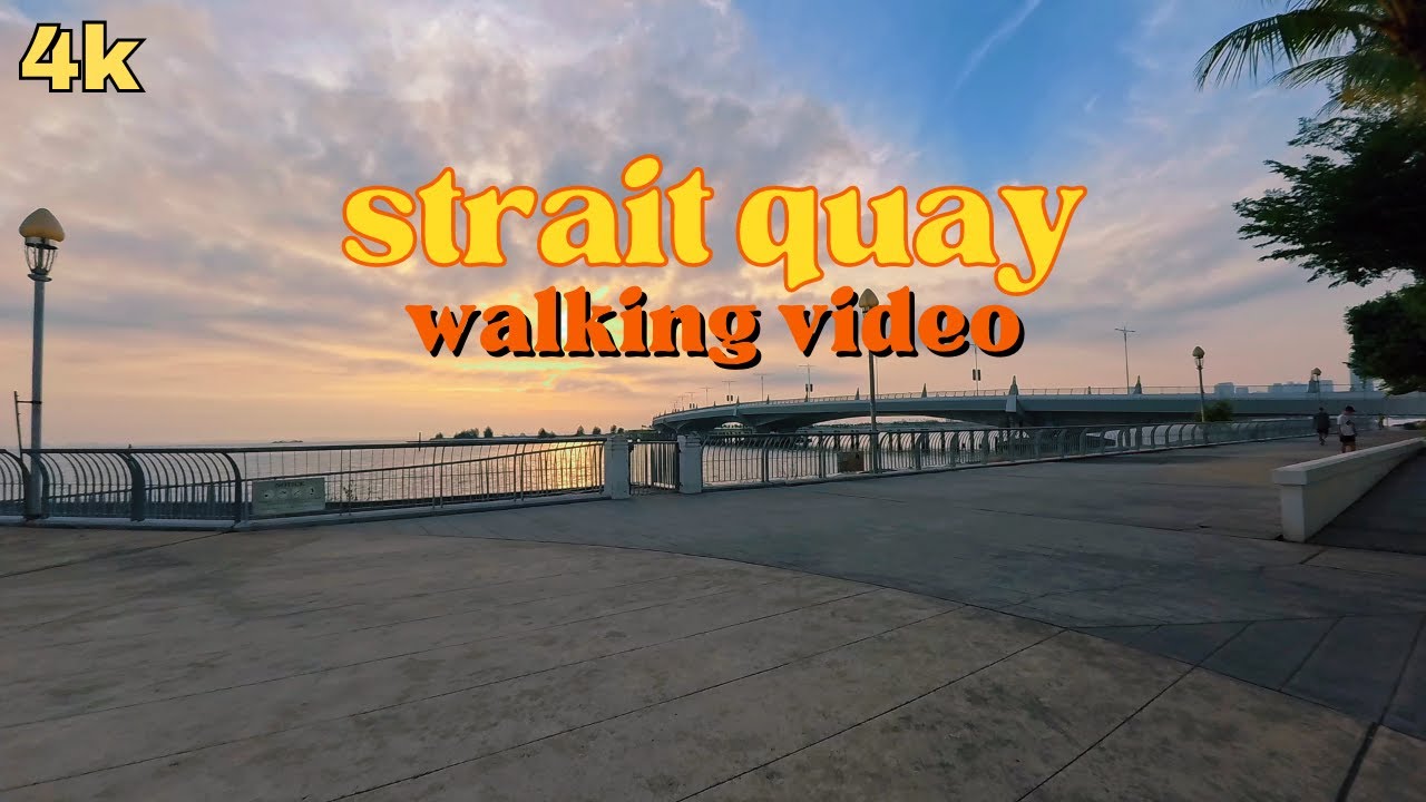 Straits Quay Penang Morning Walk - YouTube