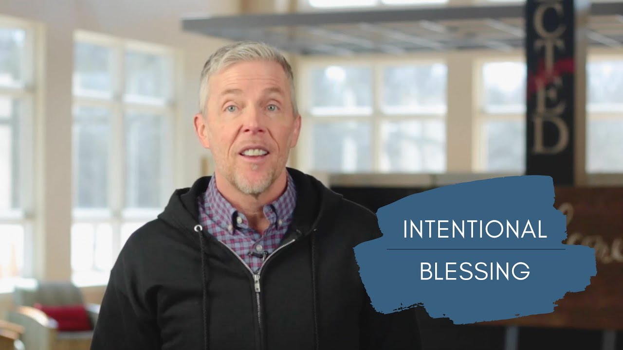 Intentional Blessing - Spring 2022 - YouTube