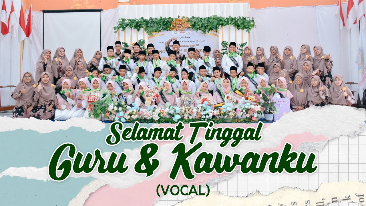 Selamat Tinggal Guru & Kawanku - YouTube