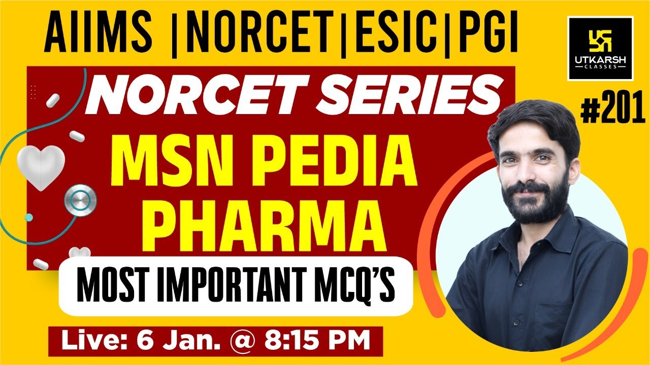 MSN, PEDIA, PHARMA | NORCET Series #201 | For NORCET(AIIMS) | ESIC ...