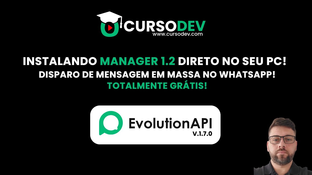 DISPARO DE MENSAGEM EM MASSA NO WHATSAPP GRÁTIS DIRETO NO SEU COMPUTADOR (MANAGER1.2+EVOLUTION ...