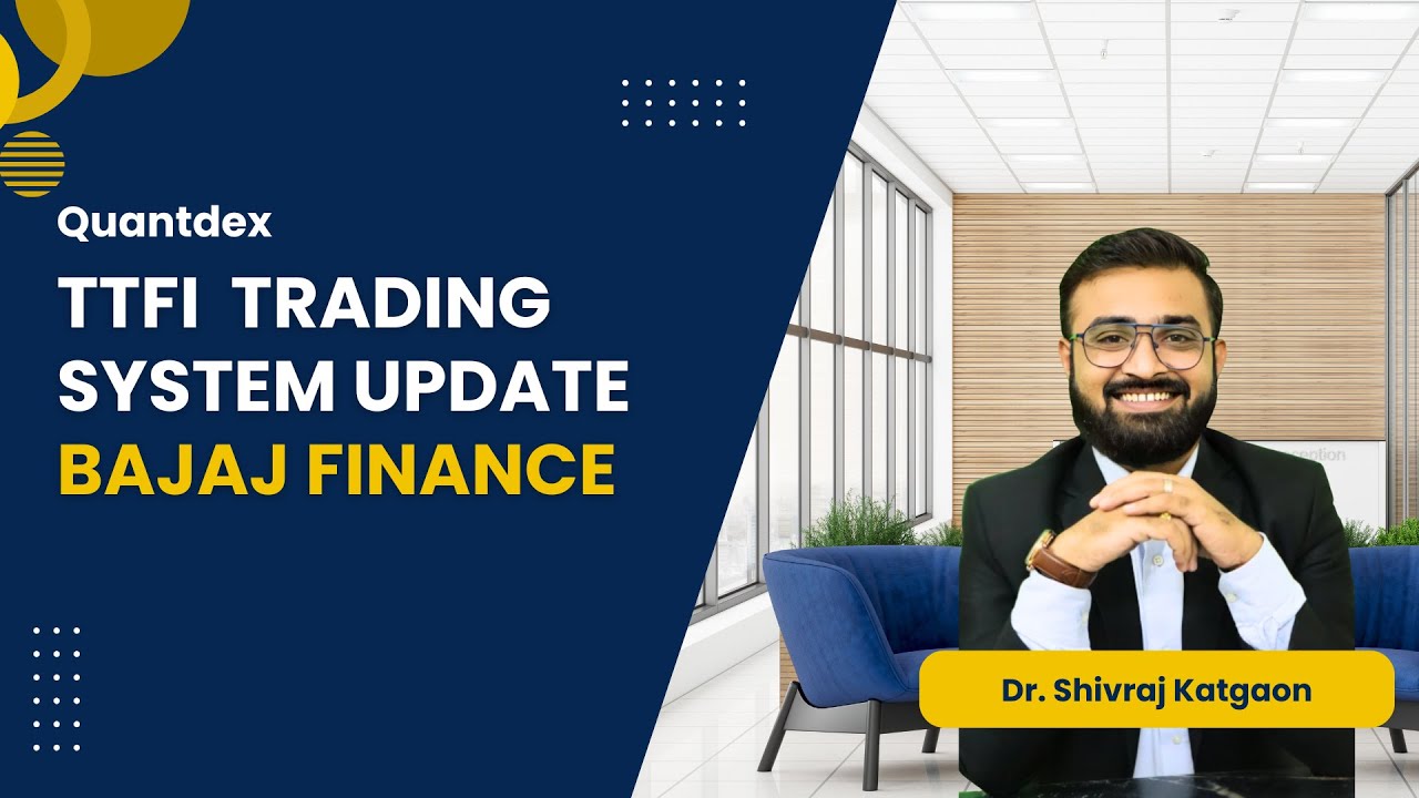 TTFI TRADING SYSTEM ON BAJAJ FINANCE - YouTube