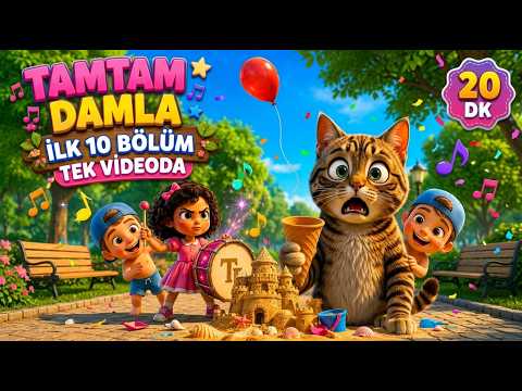 10 Bölüm Kesintisiz! 🎉 2026 Tamtam Damla Derlemesi