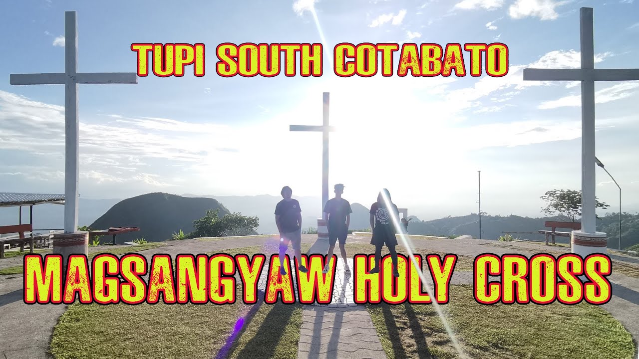 MAGSANGYAW HOLY CROSS | LAND OF PRAISE | TUPI SOUTH COTABATO - YouTube