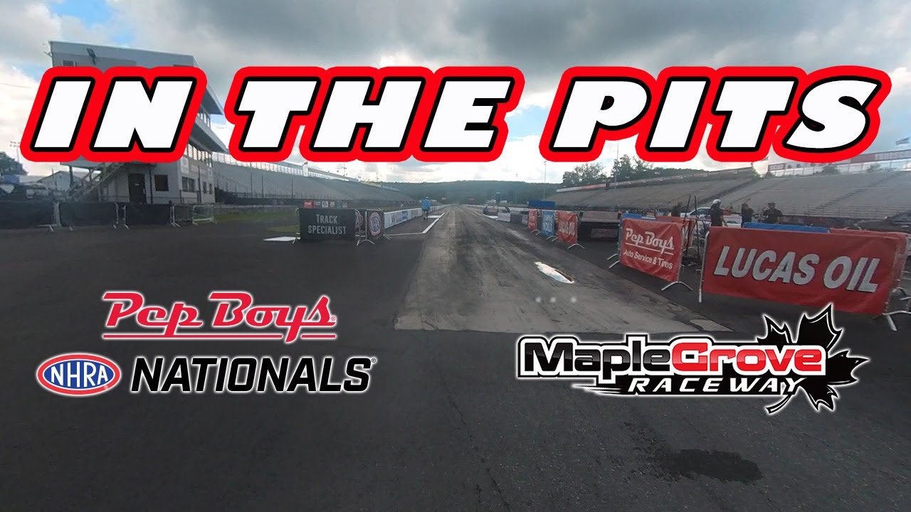 In the pits - Maple Grove Raceway 2023 Pep Boys Nationals - YouTube