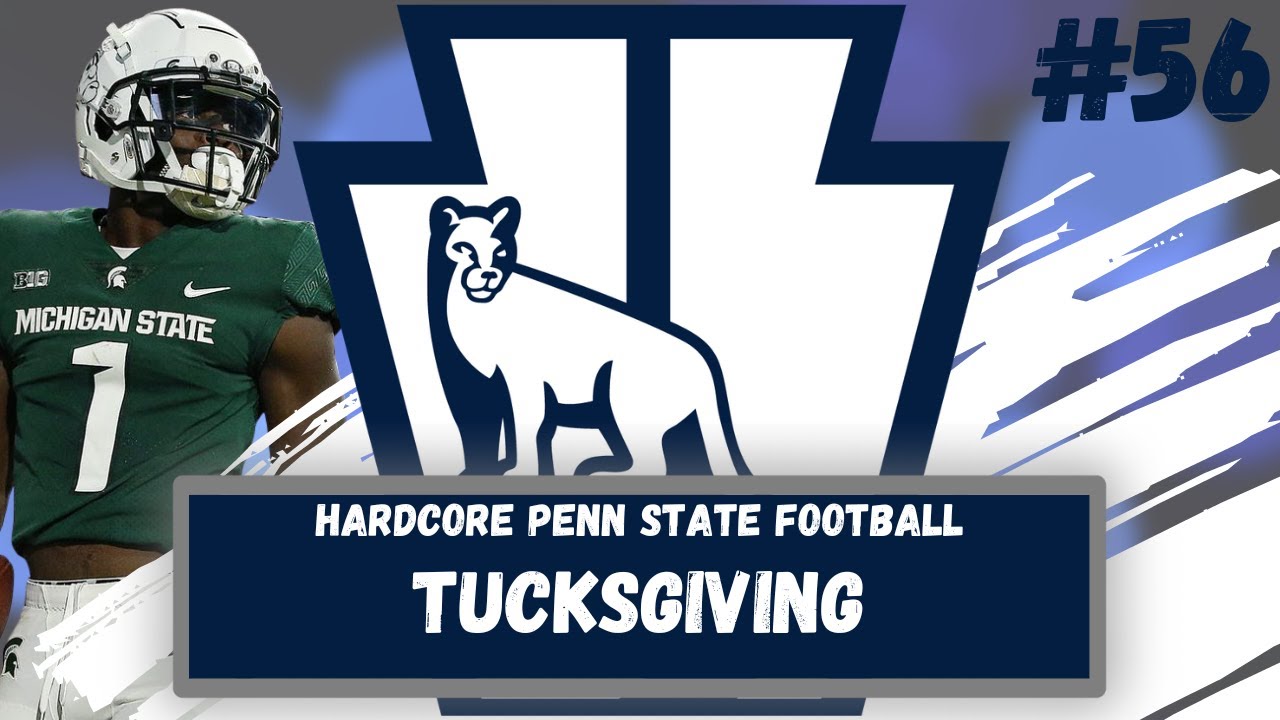 Hardcore Penn State Football | TucksGiving | Episode 56 - YouTube
