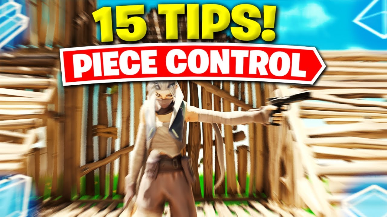 15 Tips para Dominar el *PIECE CONTROL* al 100% en Fortnite - YouTube