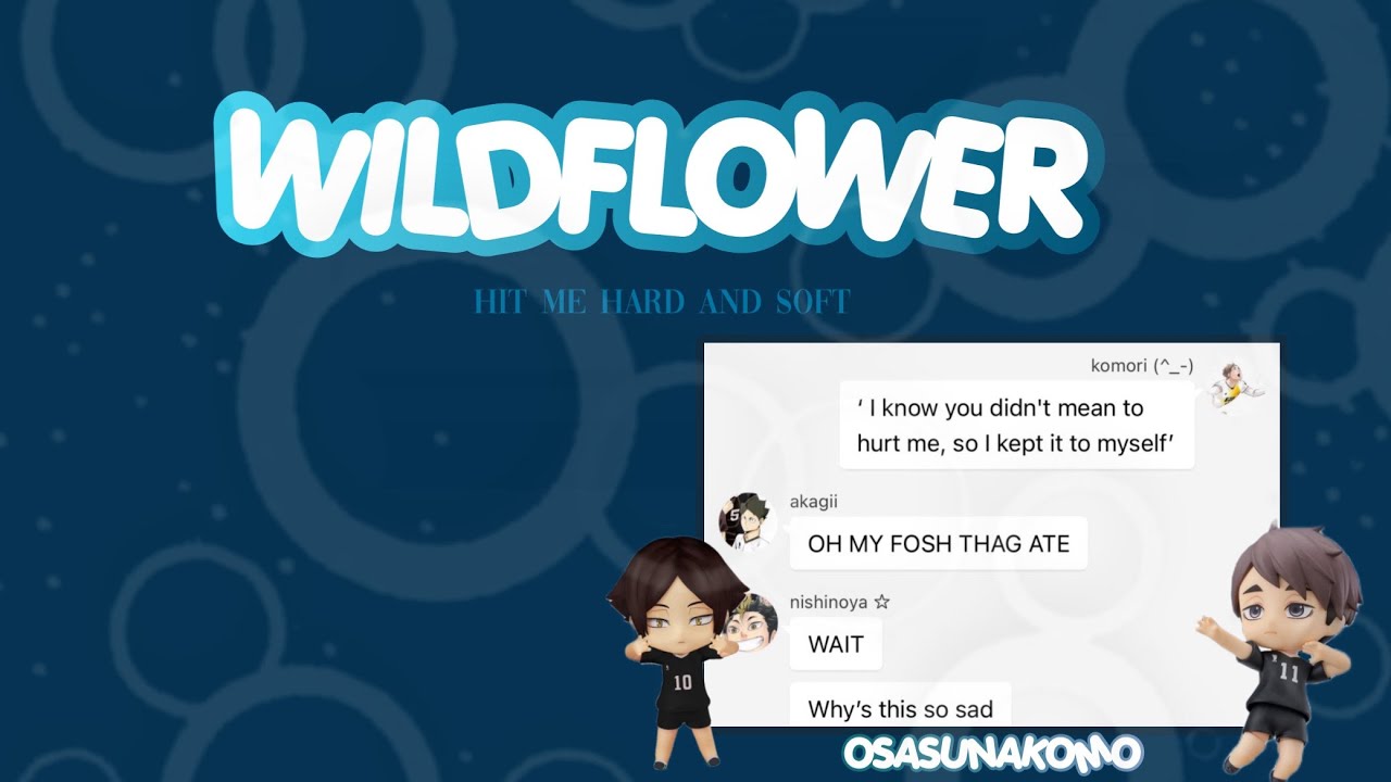 WILDFLOWER ; haikyuu text | billie eillish x haikyuu . hmhas - YouTube