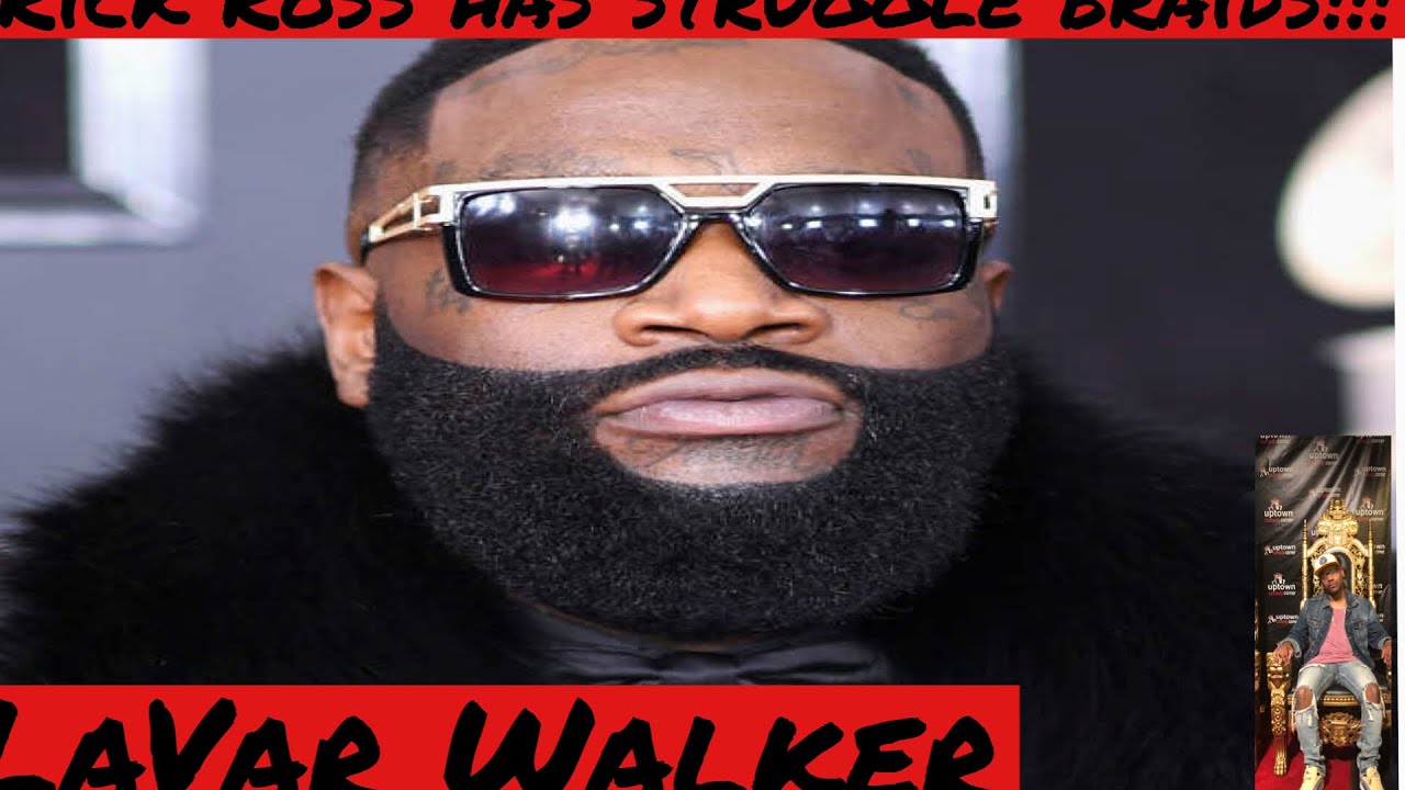 Rick Ross has struggle braids!! - YouTube
