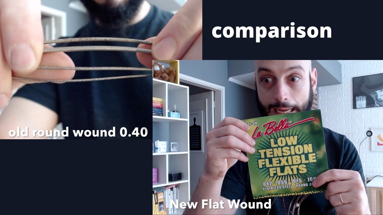 OLD ROUND WOUND VS NEW FLAT WOUND - LA BELLA FLEXIBLE FLATS - YouTube