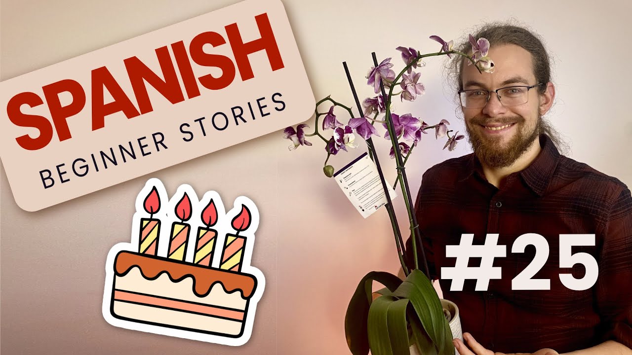 EL CUMPLEAÑOS DE MARÍA - Spanish short story for BEGINNERS and ...