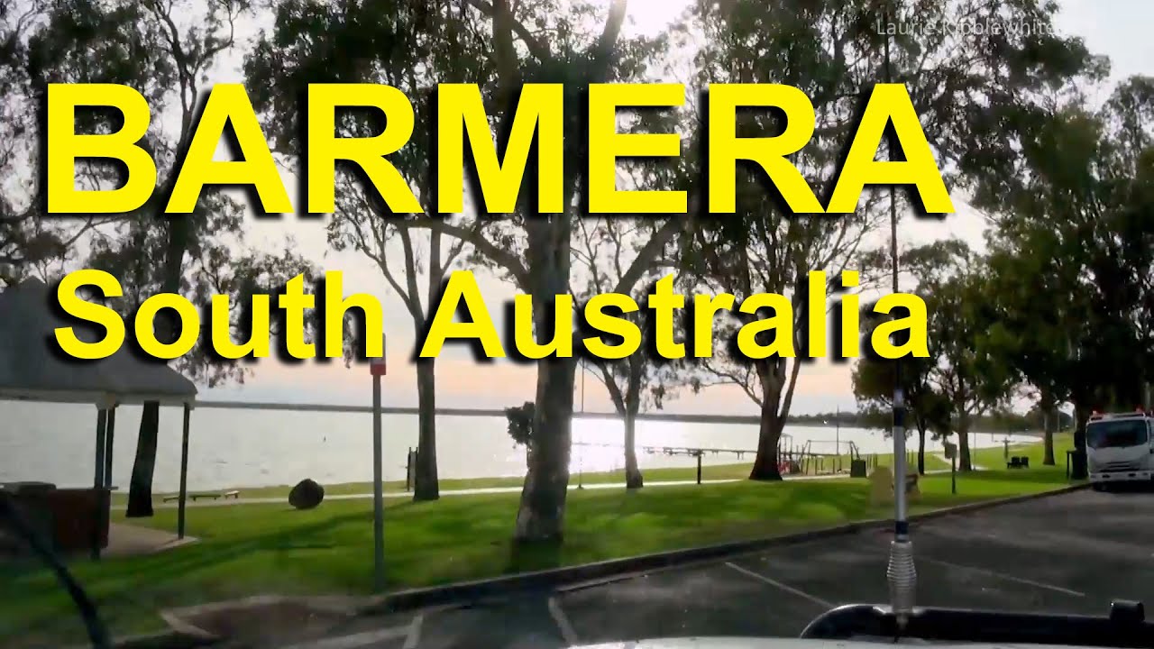 BARMERA South Australia - 2021 - YouTube