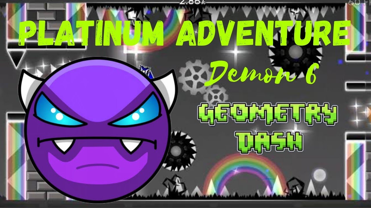 Geometry Dash | Mencoba Demon Ke - Enam Platinum Adventure By Jerry4 ...