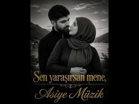 Sen Yaraşırsan Mene -Asiye Müzik 