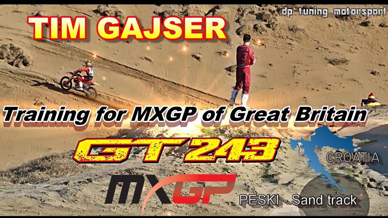 TIM GAJSER #243 Training for MXGP of Great Britain /2019 Croatia Sand ...