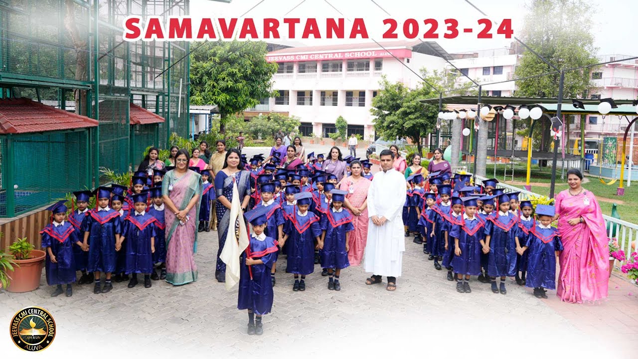 SAMAVARTANA 2023-24 | UKG GRADUATION CEREMONY HIGHLIGHTS | JEEVASS CMI ...