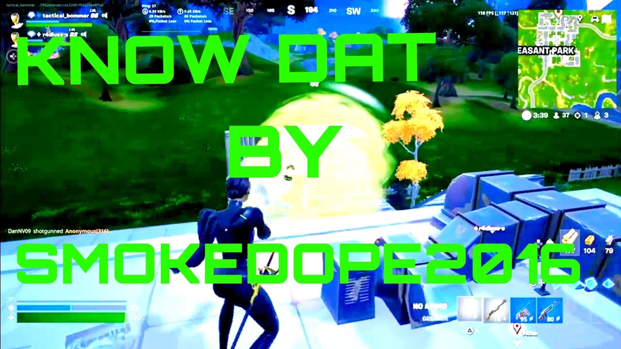 know dat fortnite montage🔥 🔥🔥 - YouTube