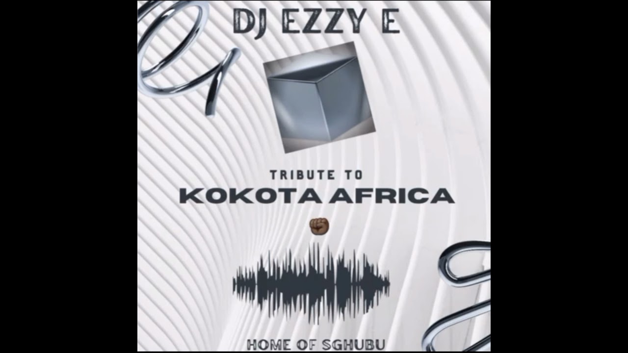 The Tribute To Kokota Africa 🏿 Mixed Compiled by: Dj Ezzy E - YouTube